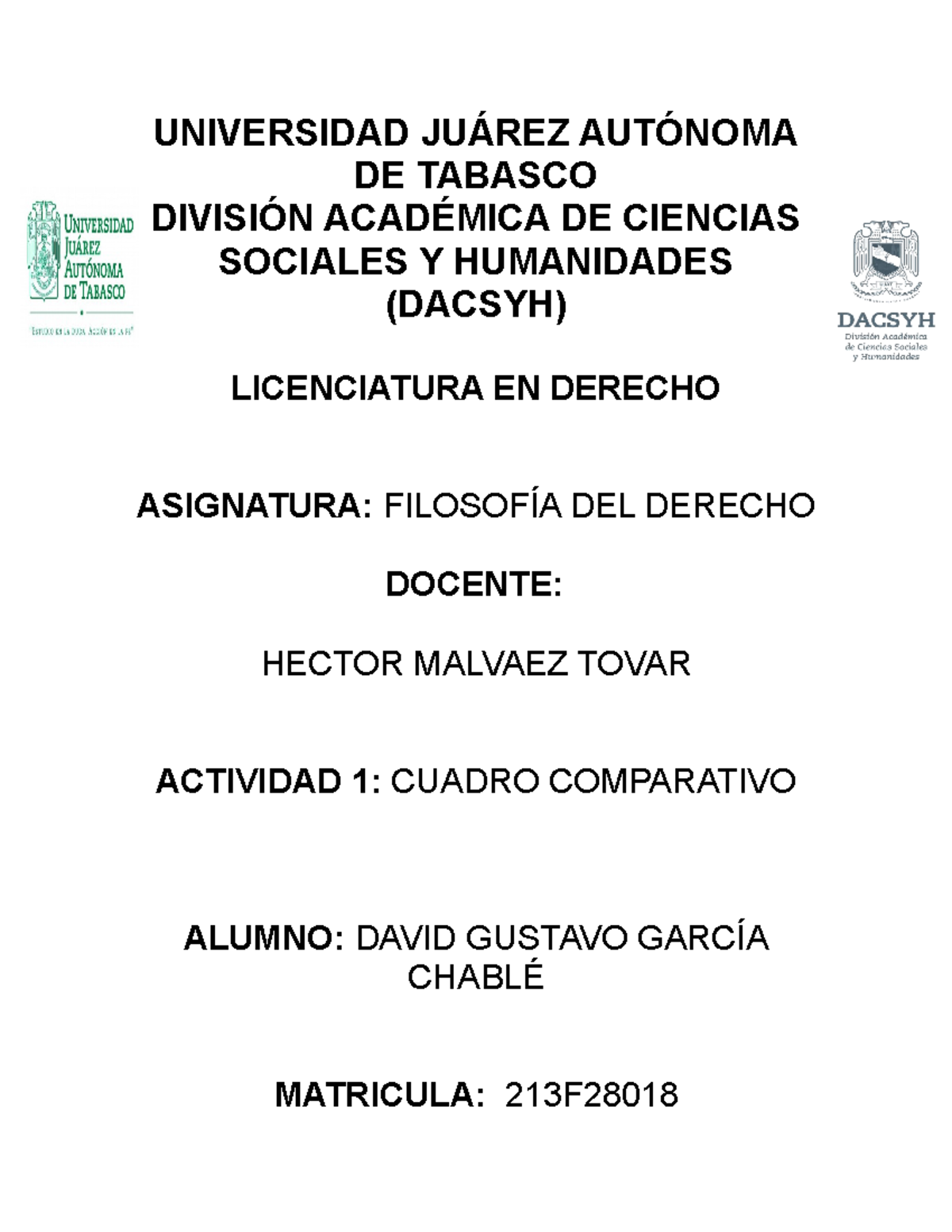 Garcia Chable David Gustavo Unidad 1 Act 2 - UNIVERSIDAD JUÁREZ ...