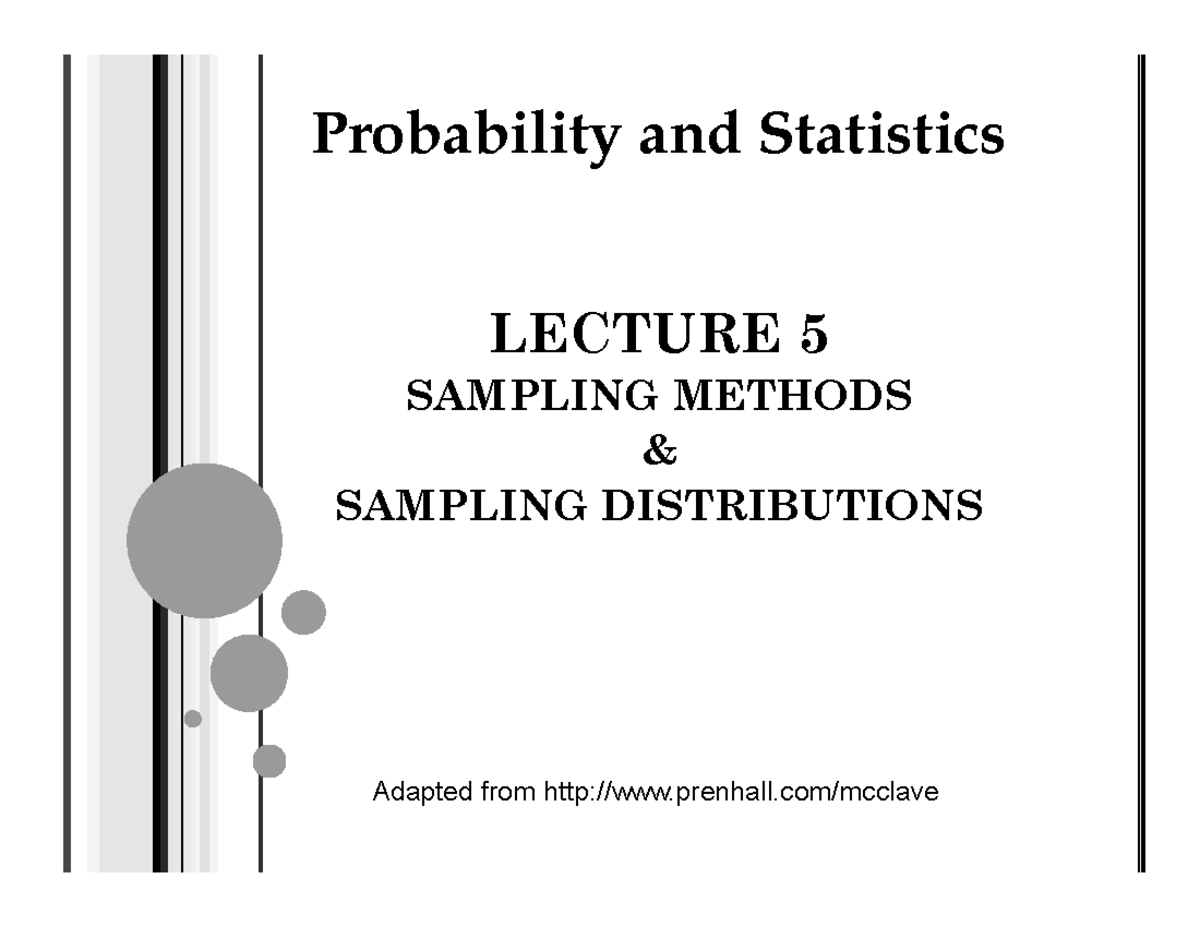 Lecture 05 - SAMPLING METHODS & SAMPLING DISTRIBUTIONS - LECTURE 5 SAMPLING METHODS & SAMPLING ...