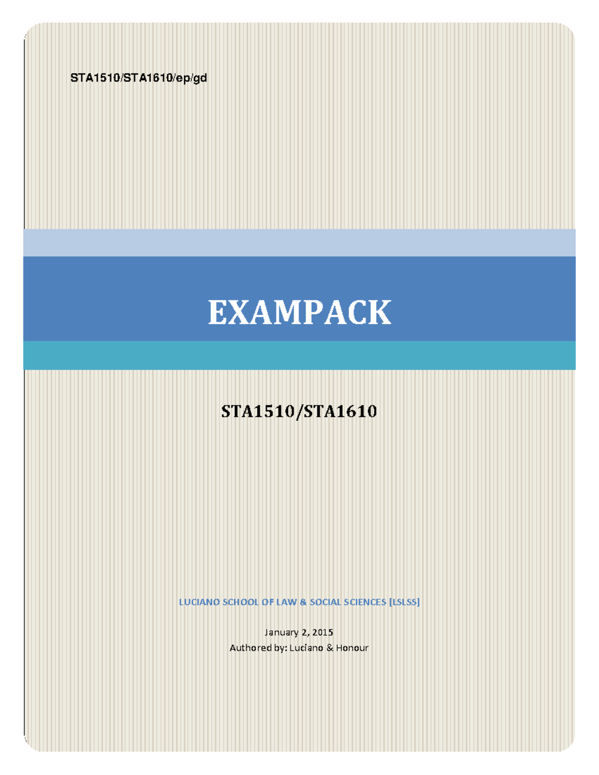 STA1510-STA1610 exampack 2015 edition 1 - STA1510/STA1610/ep/gd ...