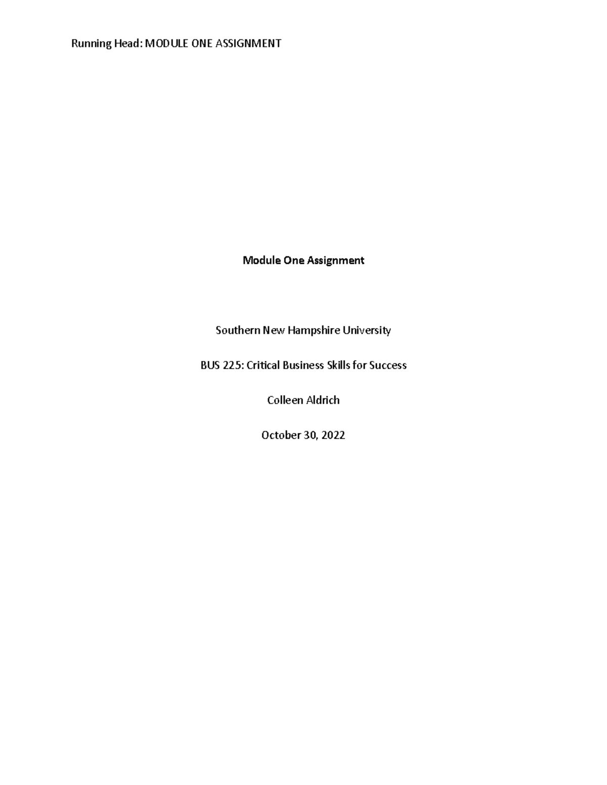 BUS225 Module One Assignment - Running Head: MODULE ONE ASSIGNMENT Module One Assignment ...
