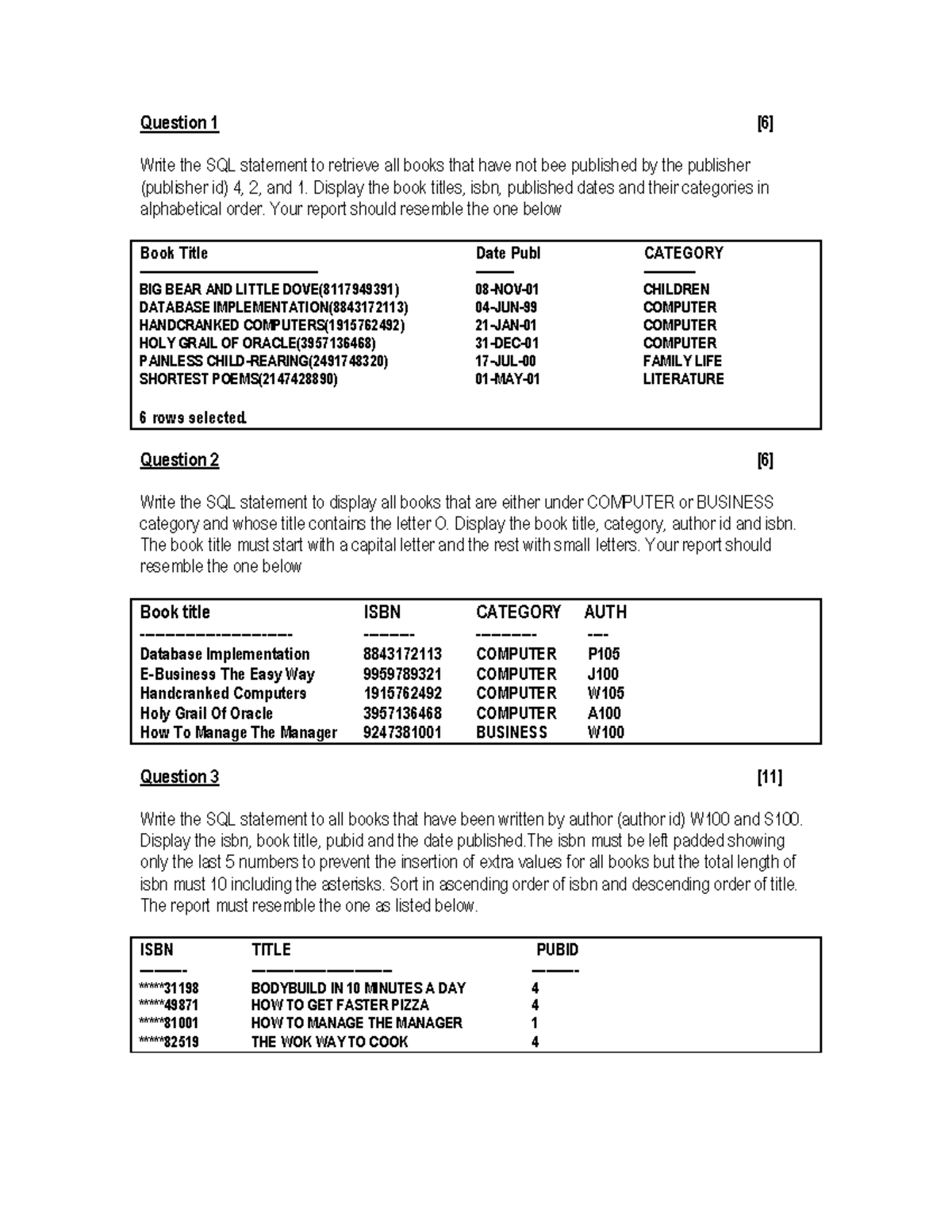 DTP Practical First Session - Question 1 [6] Write the SQL statement to ...