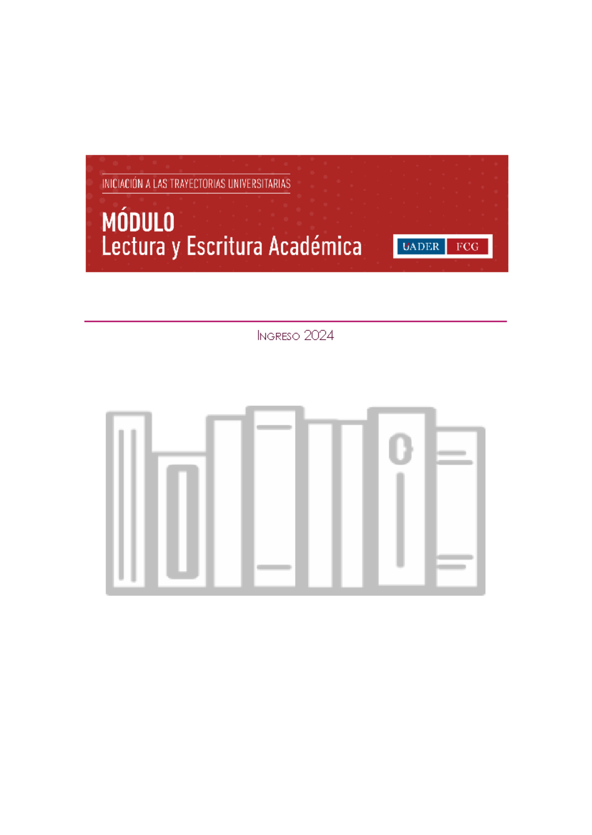 Modulo Lectura Y Escritura Academica - INGRESO MÓDULO DE LECTURA Y ESCRITURA ACADÉMICA ...