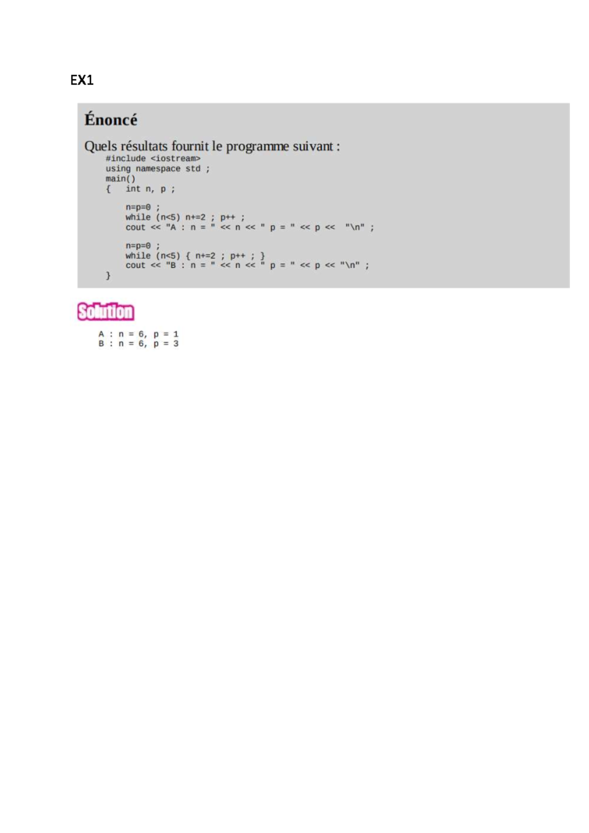 Serie 2 c++ - EX1 Énoncé Quels résultats fournit le programme suivant : #include - Studocu