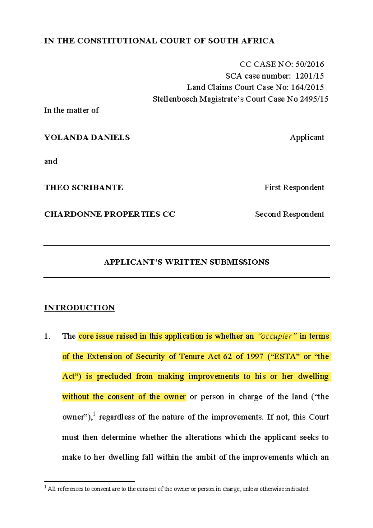 Heads of argument - CASE LAW Daniels v Scribante - IN THE ...