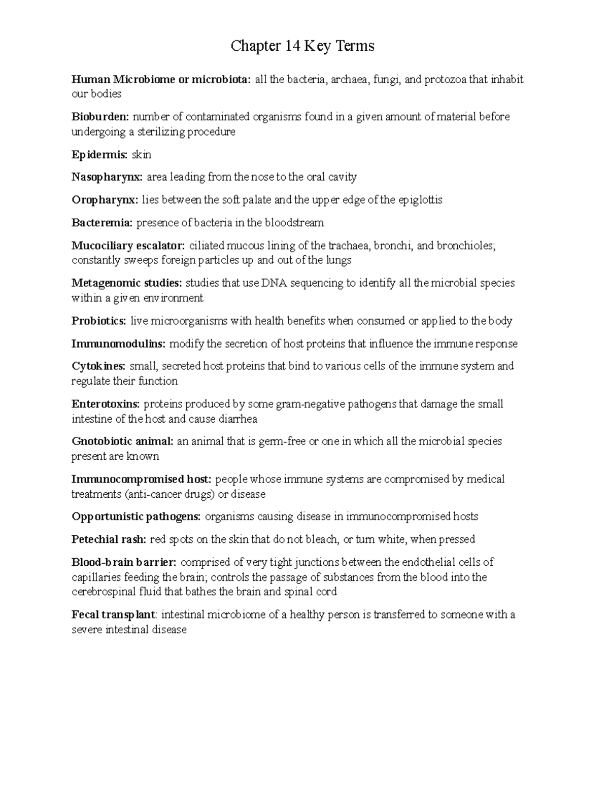 Chapter 14 Key Terms - Chapter 14 Key Terms Human Microbiome or microbiota: all the bacteria ...