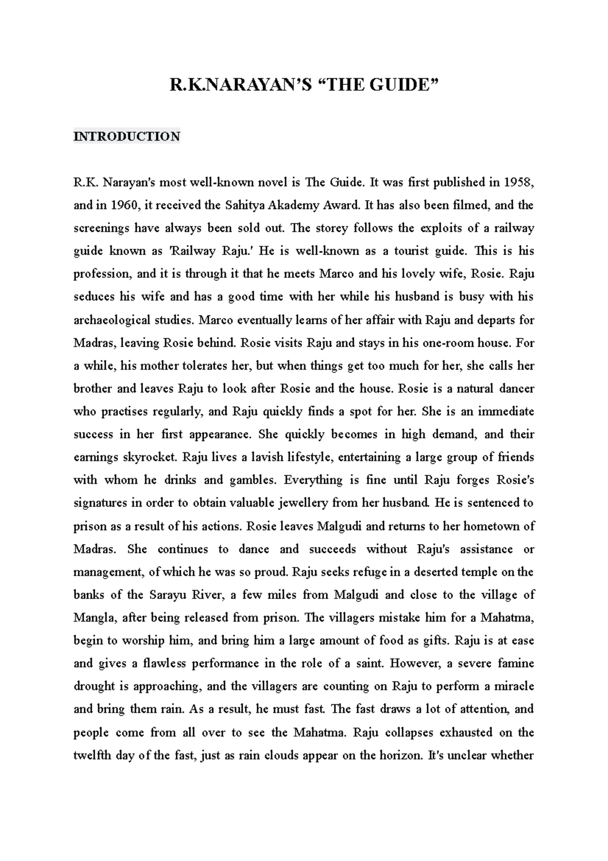 R.K. Narayan’S “THE Guide” - R.K’S “THE GUIDE” INTRODUCTION R. Narayan ...
