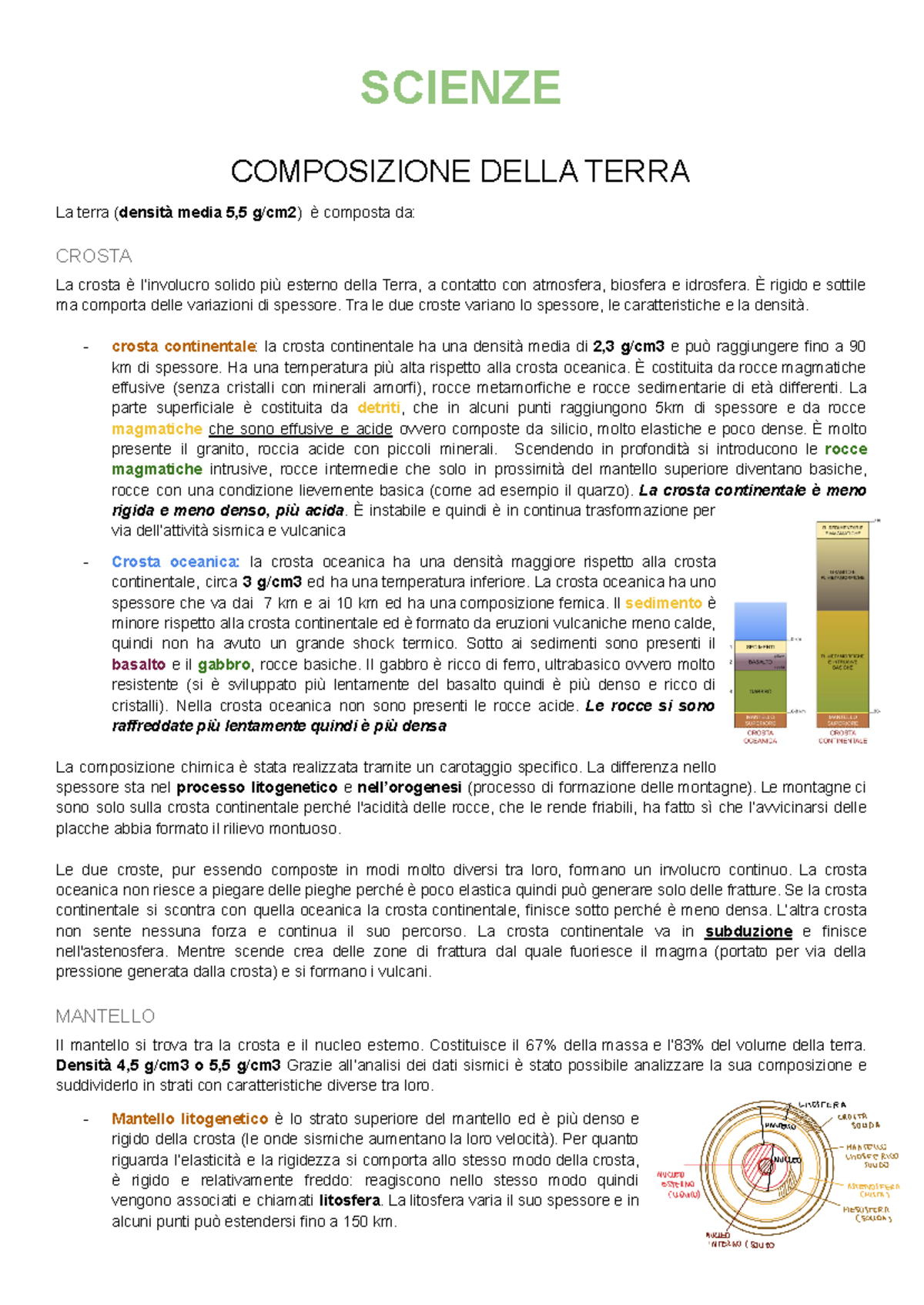 appunti di scienze - SCIENZE COMPOSIZIONE DELLA TERRA La terra (densità media 5,5 g/cm2) è ...