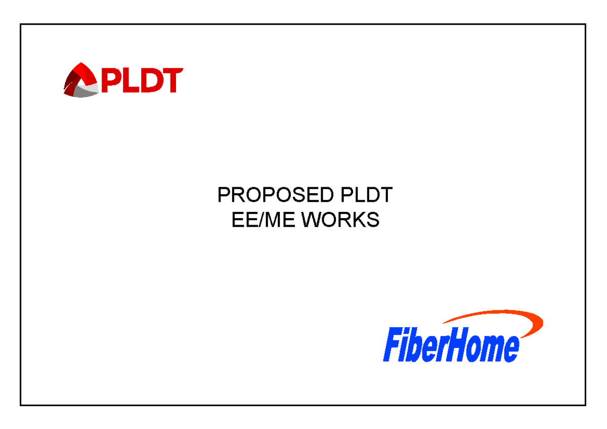 PLDT Design Template - PROPOSED PLDT EE/ME WORKS PROJECT: LOCATION ...