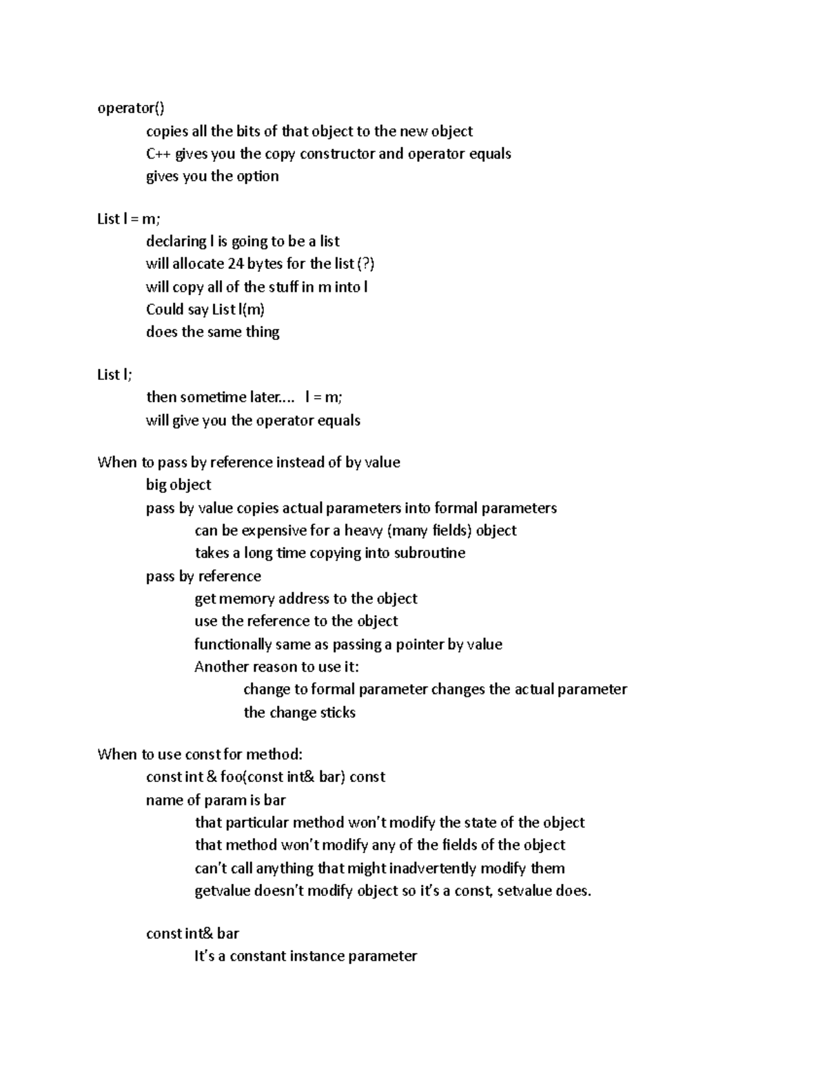 Midterm 1 - CS 2150 as taught by Aaron Bloomfield - operator() copies all the bits of that ...