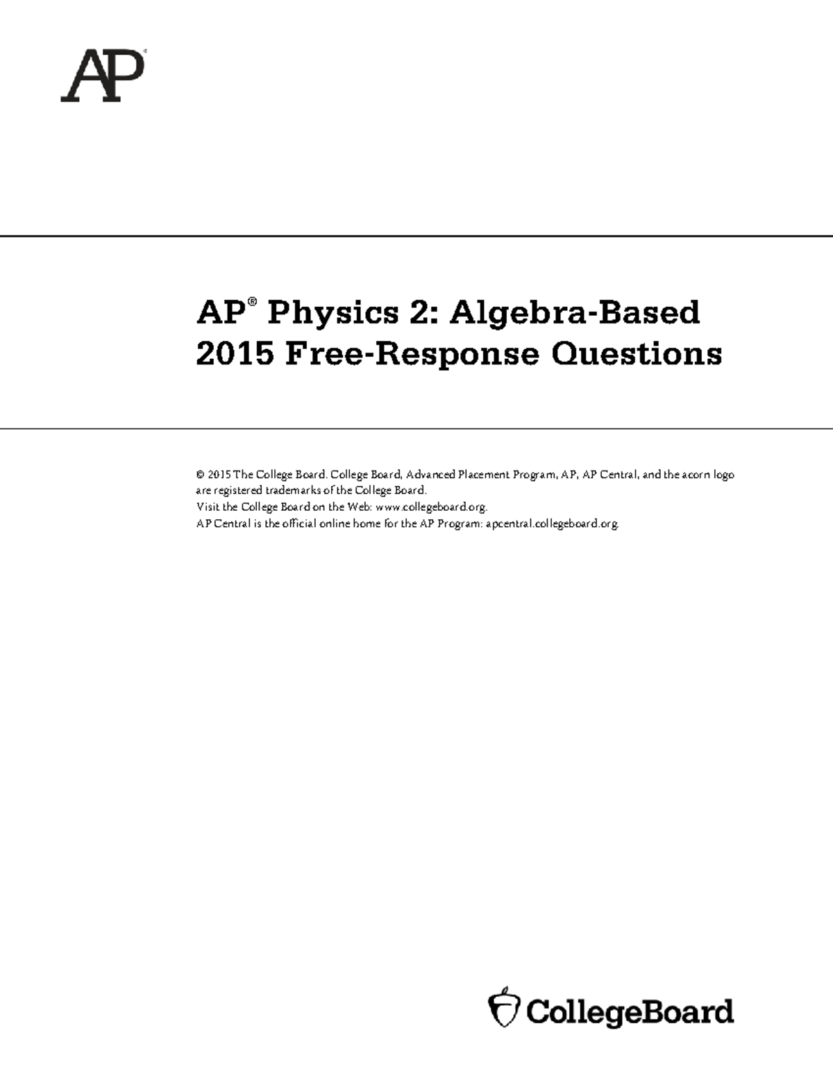 Ap15 frq physics 2 - AP Physics 2: Algebra-Based 2015 Free-Response ...