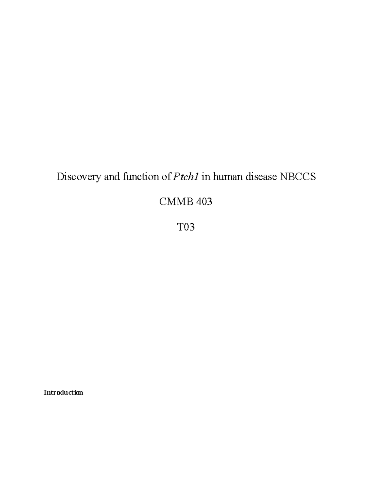 403paper - Discovery and function of Ptch1 in human disease NBCCS CMMB ...