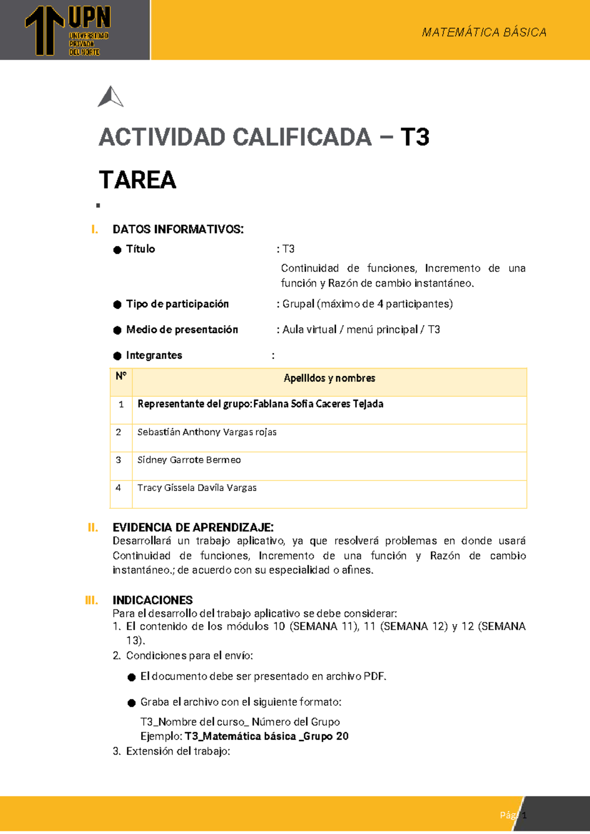 MATH.1100.T3 - T2 Matemática 1 - ACTIVIDAD CALIFICADA – T TAREA I. DATOS INFORMATIVOS: Título ...