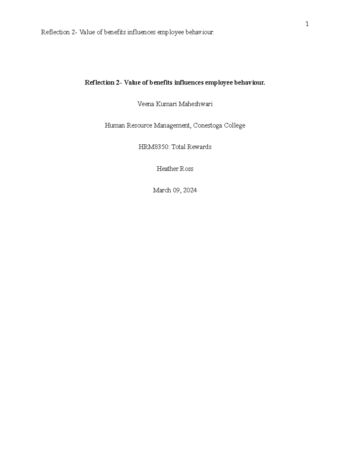 Refelctio 2 Rewards - Reflection 2- Value of benefits influences ...