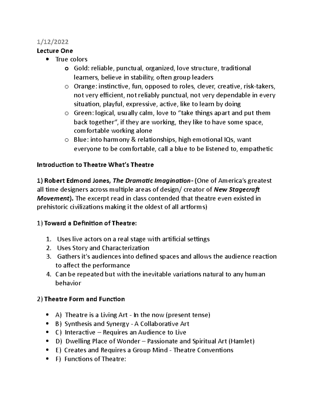 Theatre Class Notes - 1/12/ Lecture One True colors o Gold: reliable ...