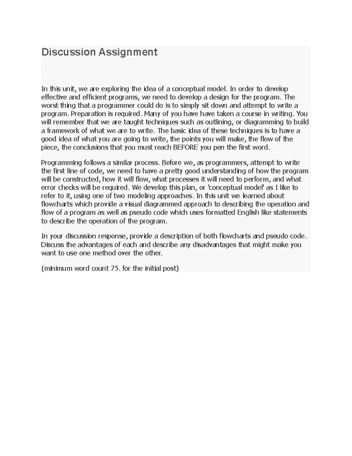 Discussion Assignment - In order to develop effective and efficient ...