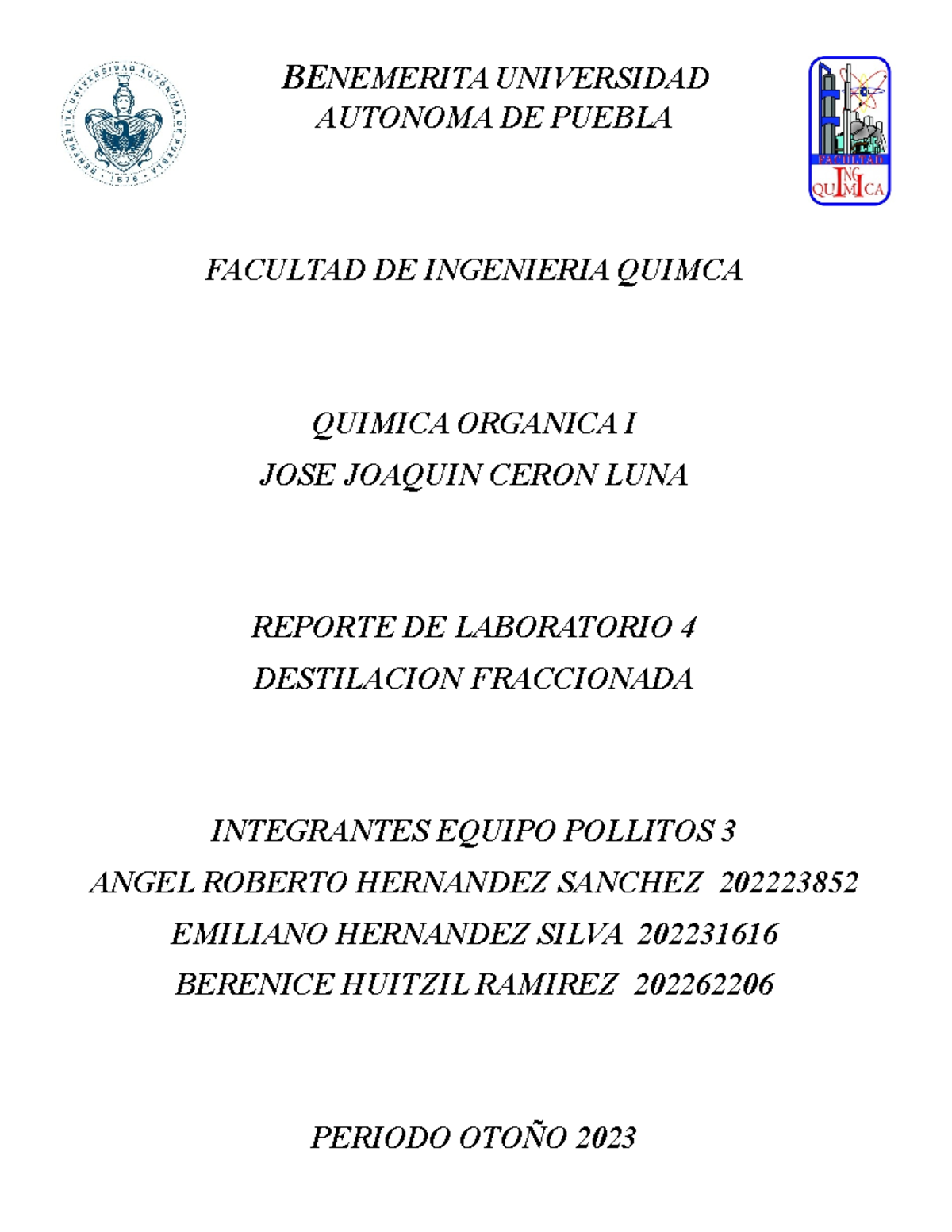 Destilación fraccionada - BENEMERITA UNIVERSIDAD AUTONOMA DE PUEBLA FACULTAD DE INGENIERIA ...