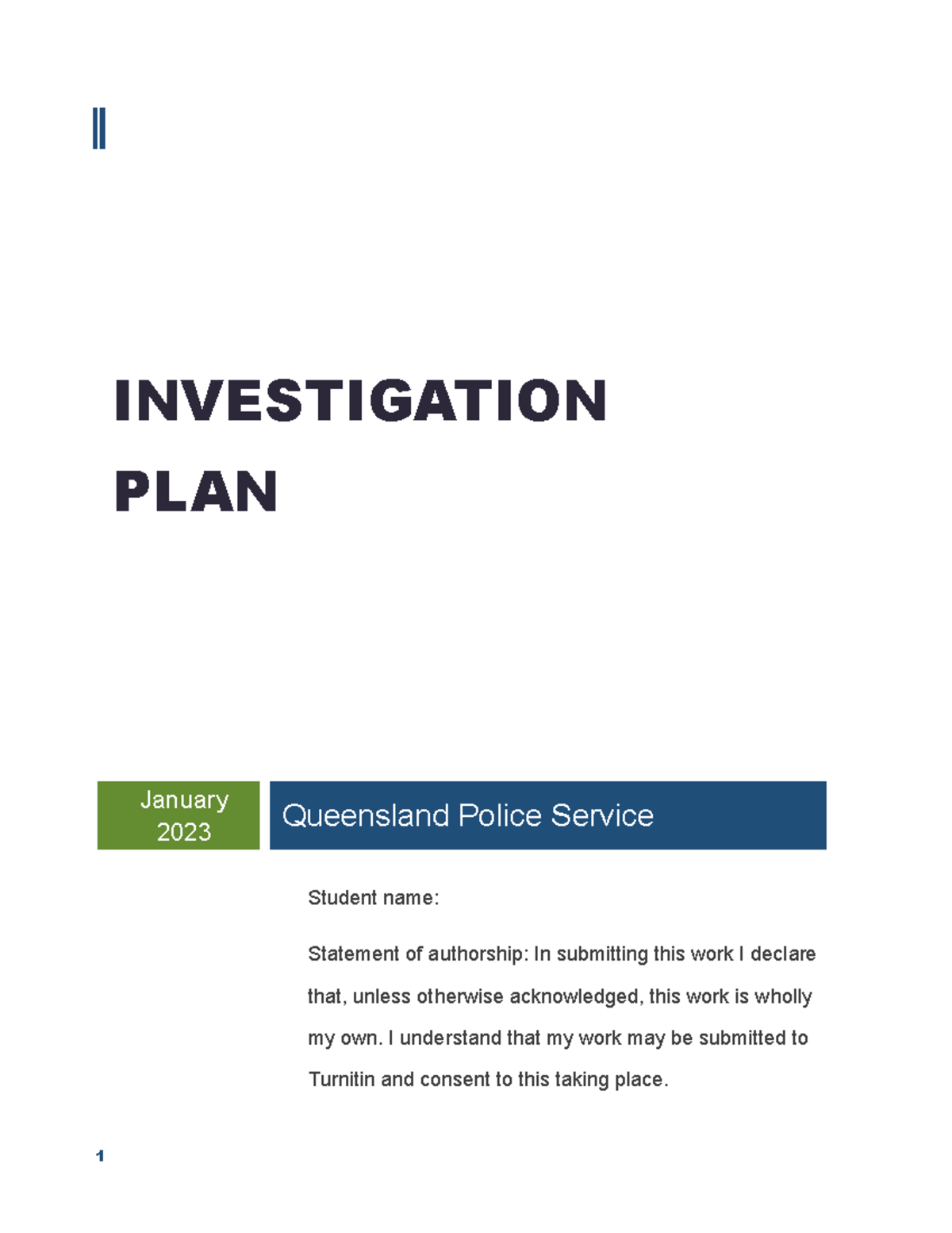 Investigation Plan - Assessment 1 - INVESTIGATION PLAN January 2023 ...