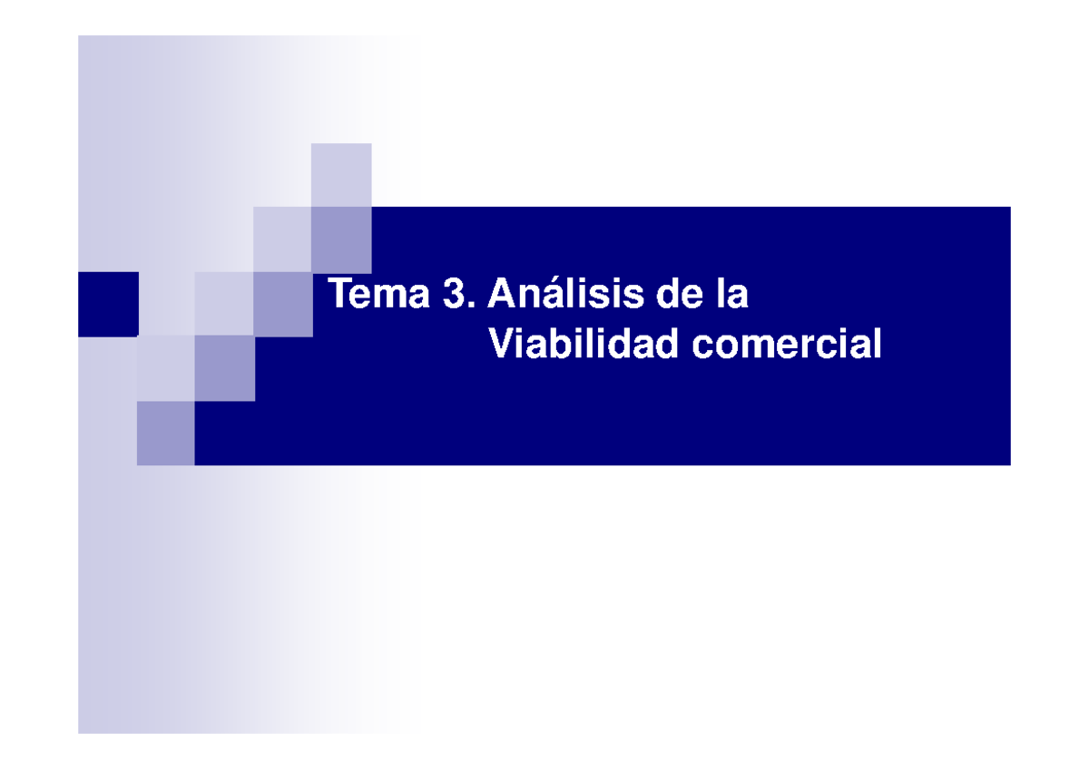 Teoría Tema 3 - powerpoint - Tema 3. Análisis de la Viabilidad ...