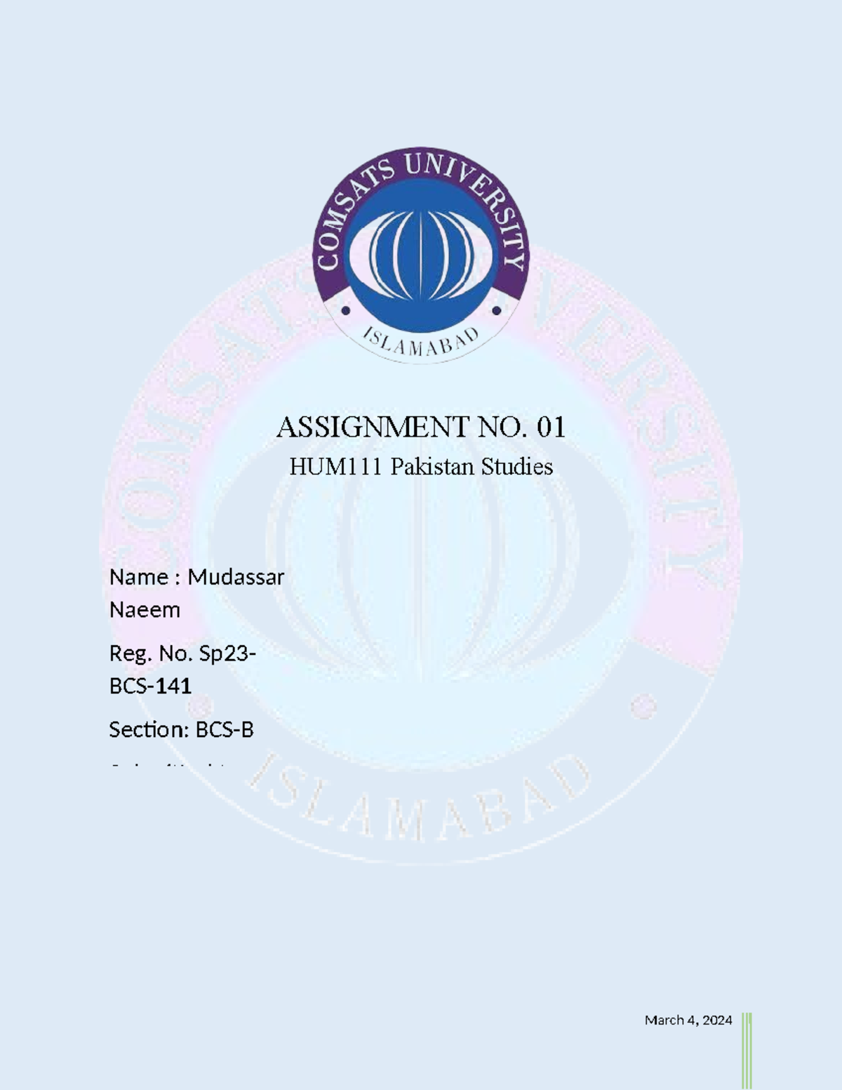 Assignment NO 1 - ASSIGNMENT NO. 01 HUM111 Pakistan Studies Name : Mudassar Naeem Reg. No. Sp23 ...