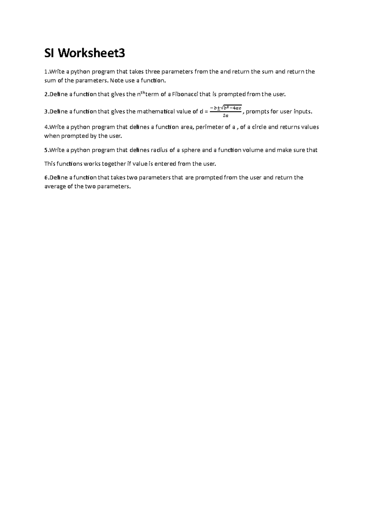 SI Worksheet 4 - SI session questions - SI Worksheet 1 a python program that takes three ...