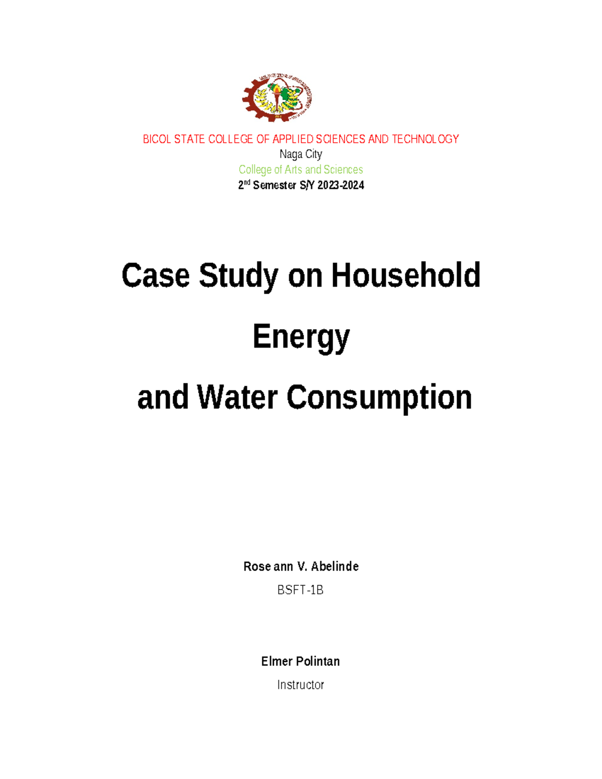 Abelinde-case study - lesson - BICOL STATE COLLEGE OF APPLIED SCIENCES AND TECHNOLOGY Naga City ...