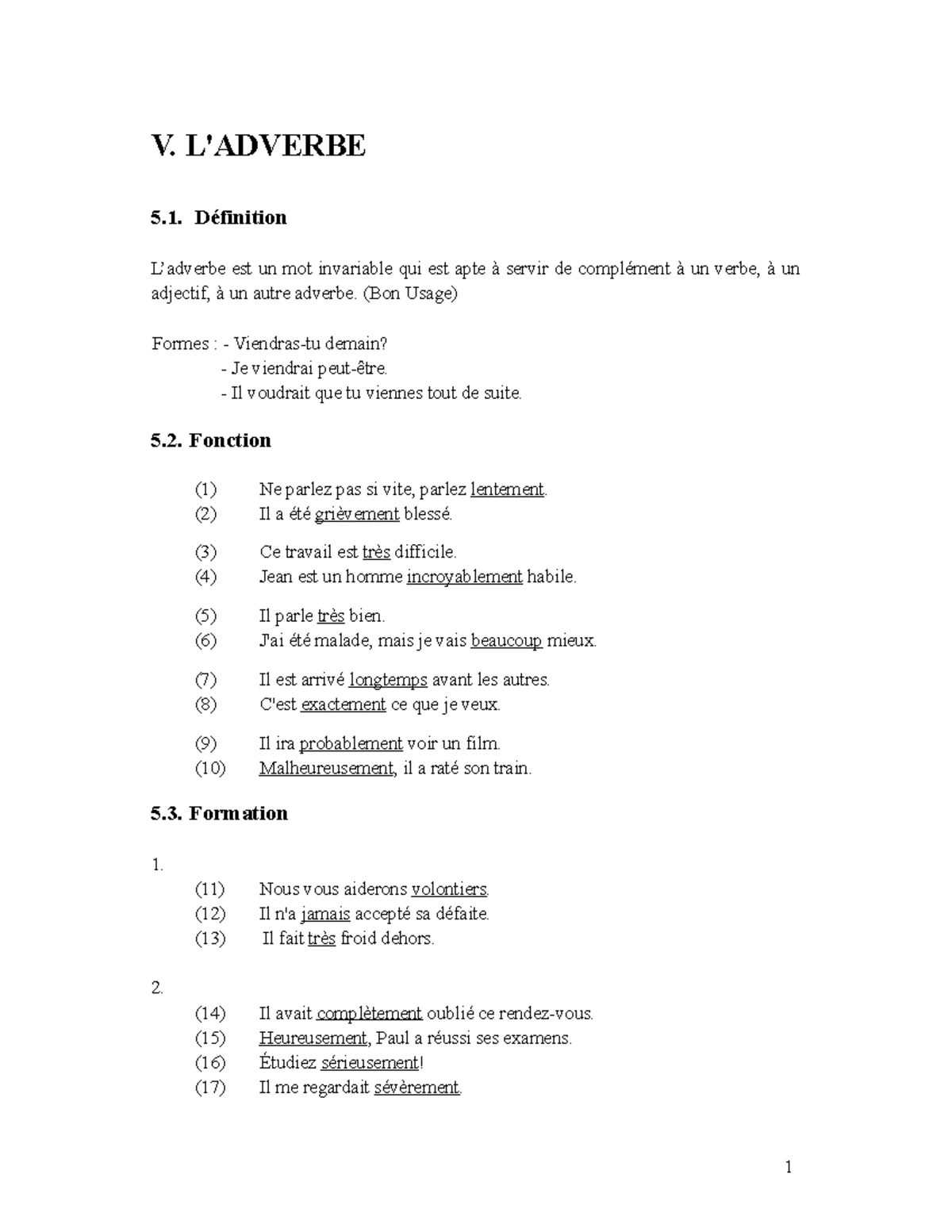 07.03. Unité 3. L'adverbe - 1 V. L'ADVERBE 5. Définition L’adverbe est ...