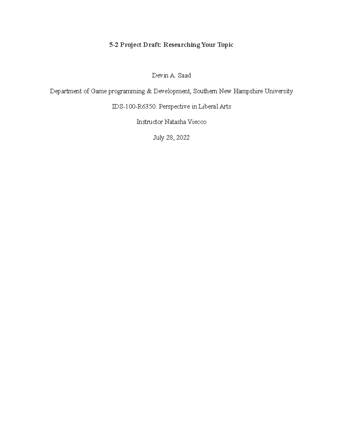 5-2 Project Draft Researching Your Topic - Saad Department of Game ...