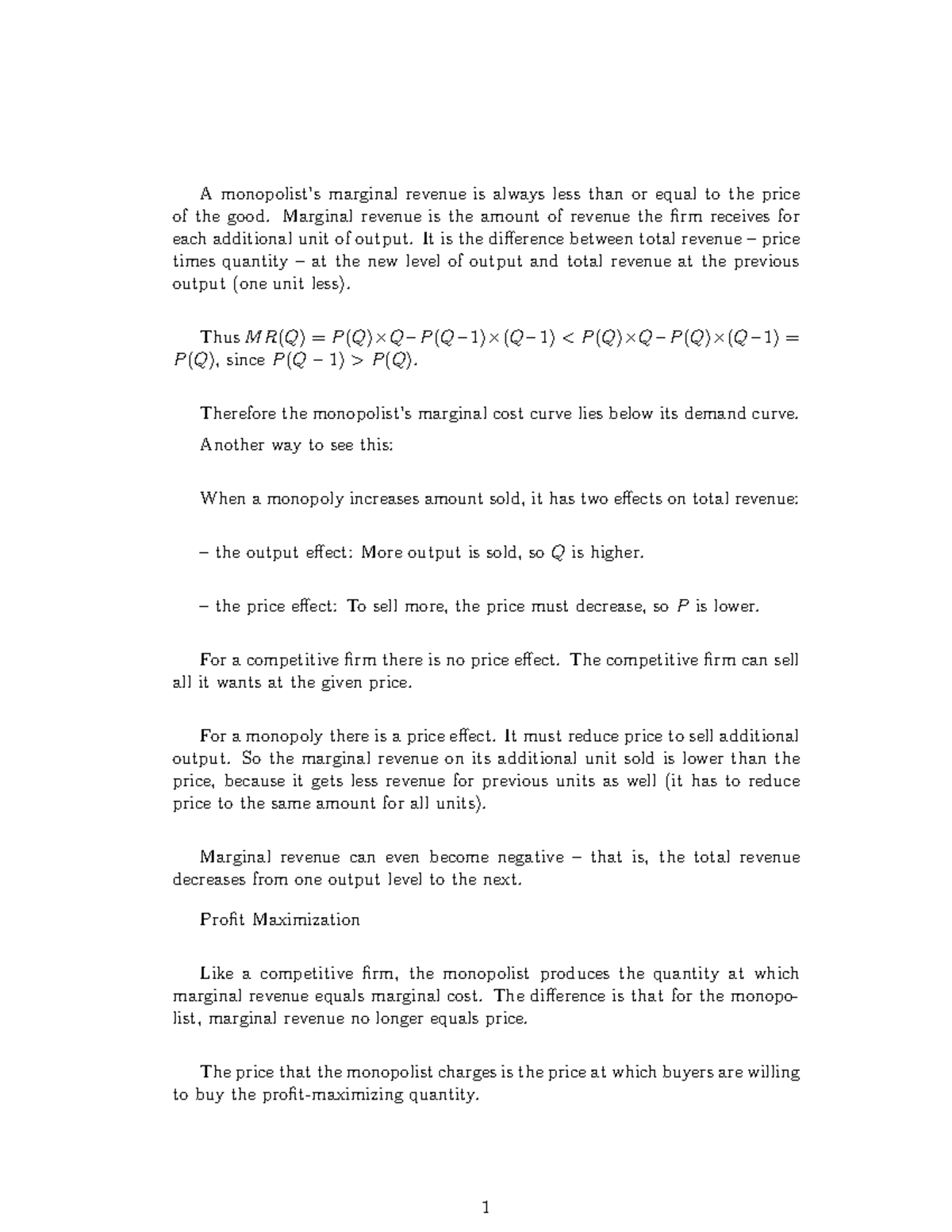 Monopoly notes - A monopolist’s marginal revenue is always less than or ...