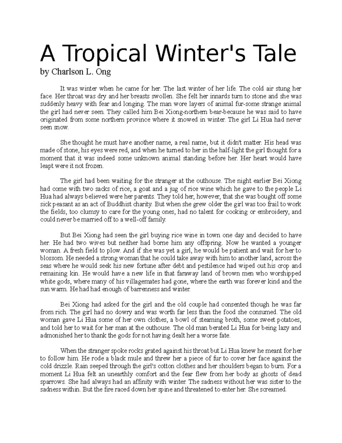 A Tropical Winter's Tale by Charlson Ong - Ong It was winter when he ...