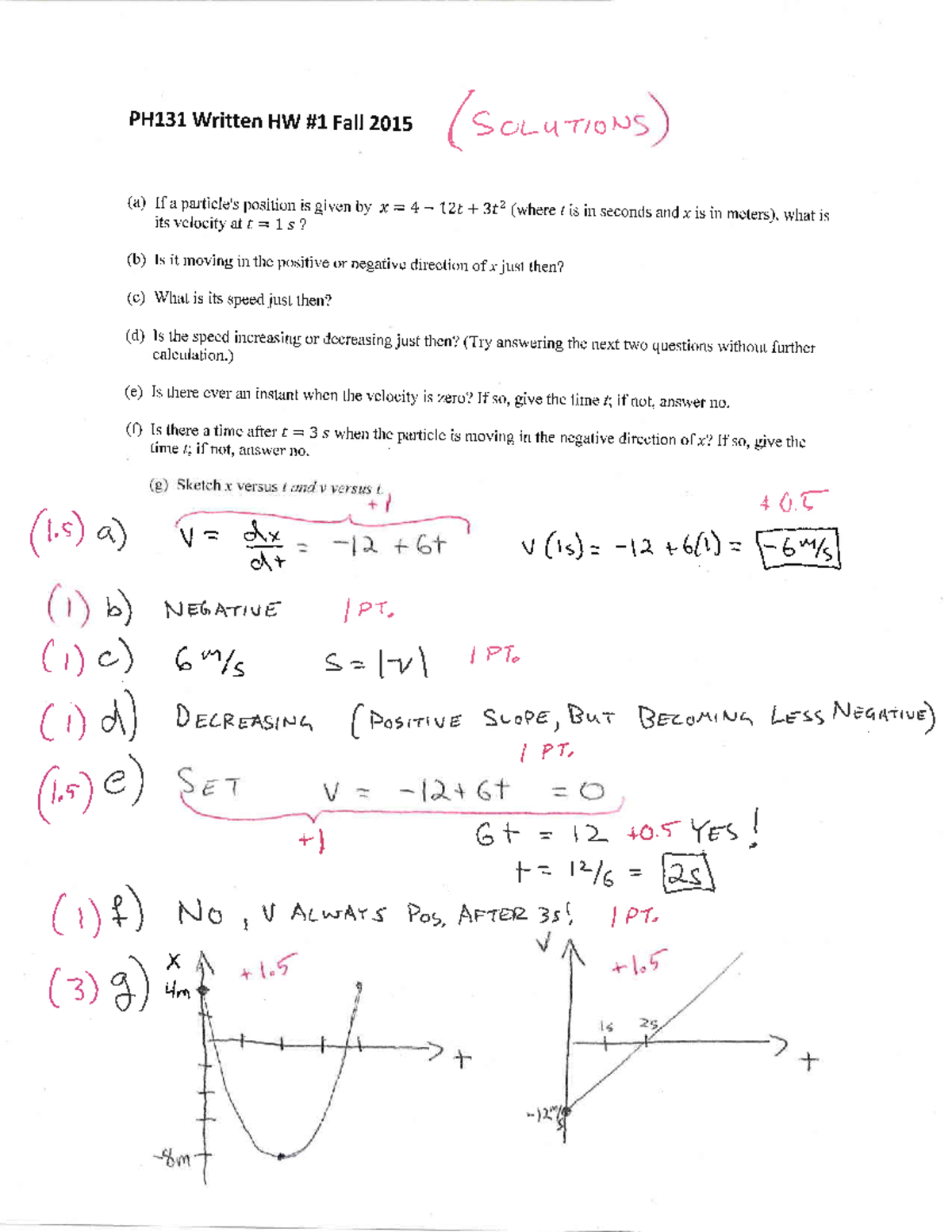 PH 131 HW1 Solutions - Homework answers - ####### PH Written HW ####### Fall 2015 ####### (a) If ...