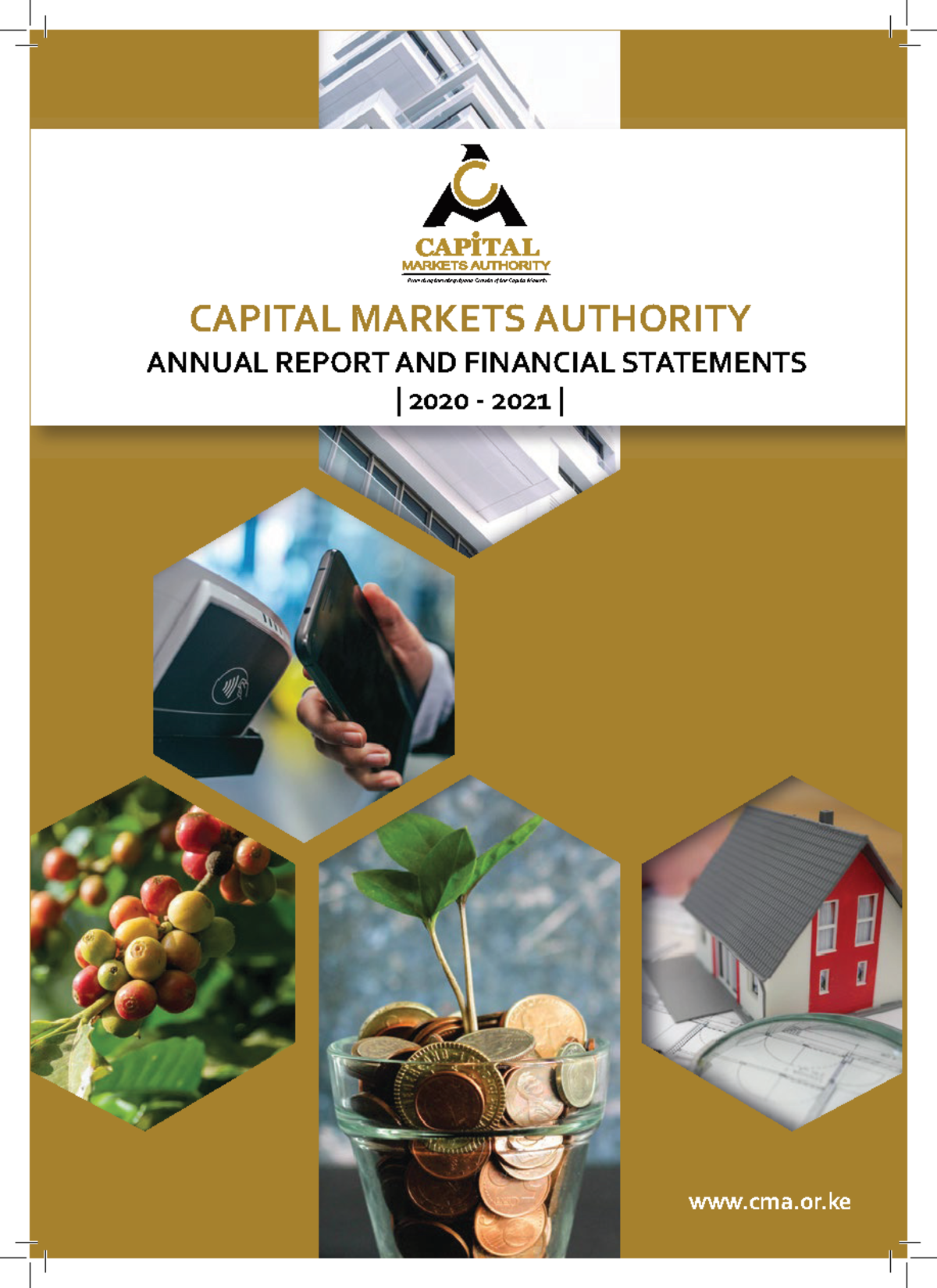 CMA Annual Report 2021 Final - ANNUAL REPORT AND FINANCIAL STATEMENTS ...