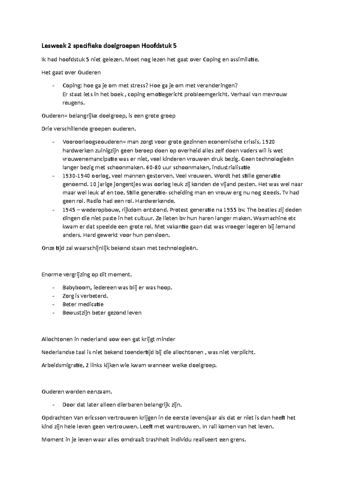 Lesweek 2 specifieke doelgroepen Hoofdstuk 5 aantekeningen over Coping en assimilatie - Lesweek ...