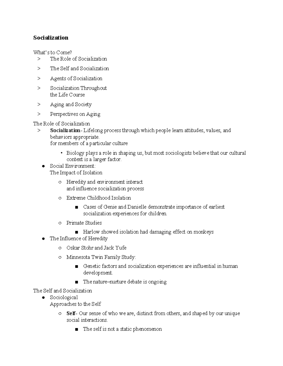 SOC 101 Ch. 4 Socialization Outline - Socialization What’s to Come ...