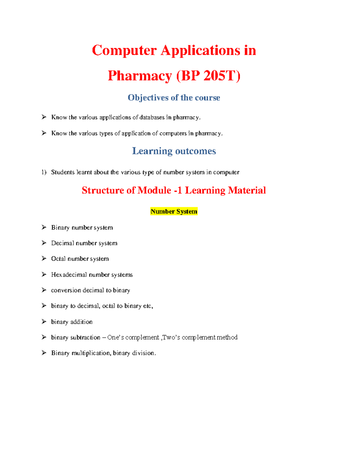 Module 01 - Computer Applications in Pharmacy (BP 205T) Objectives of the course Know the ...