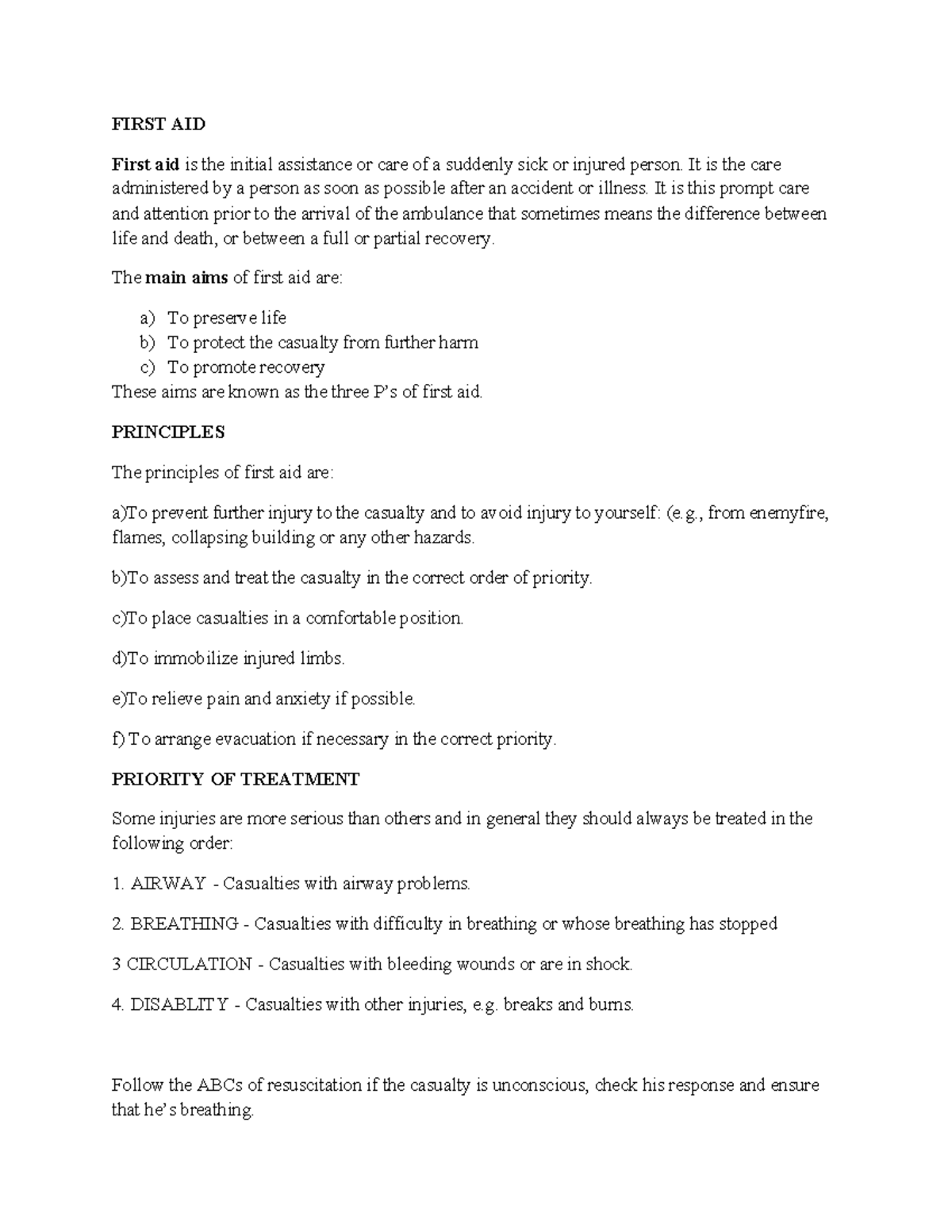 First AID Notes - FIRST AID First aid is the initial assistance or care ...