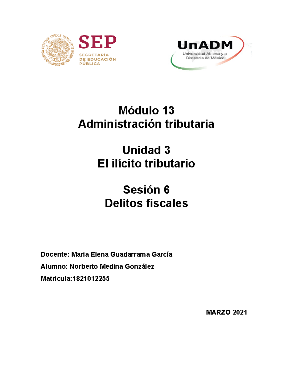 M13 U3 S6 NOMG - tareas - Módulo 13 Administración tributaria Unidad 3 ...