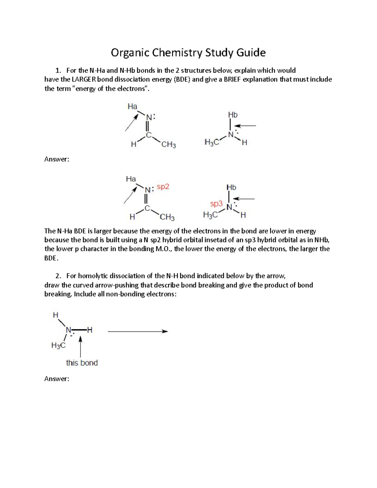 Organic Chemistry Study Guide - Answer: The N-Ha BDE is larger because ...