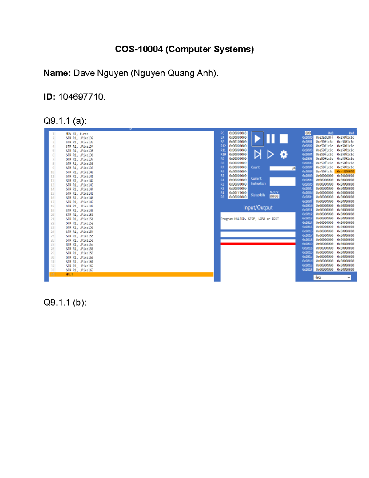 Lab 9 - Full Lab-9. - COS10004 - COS-10004 (Computer Systems) Name: Dave Nguyen (Nguyen Quang ...