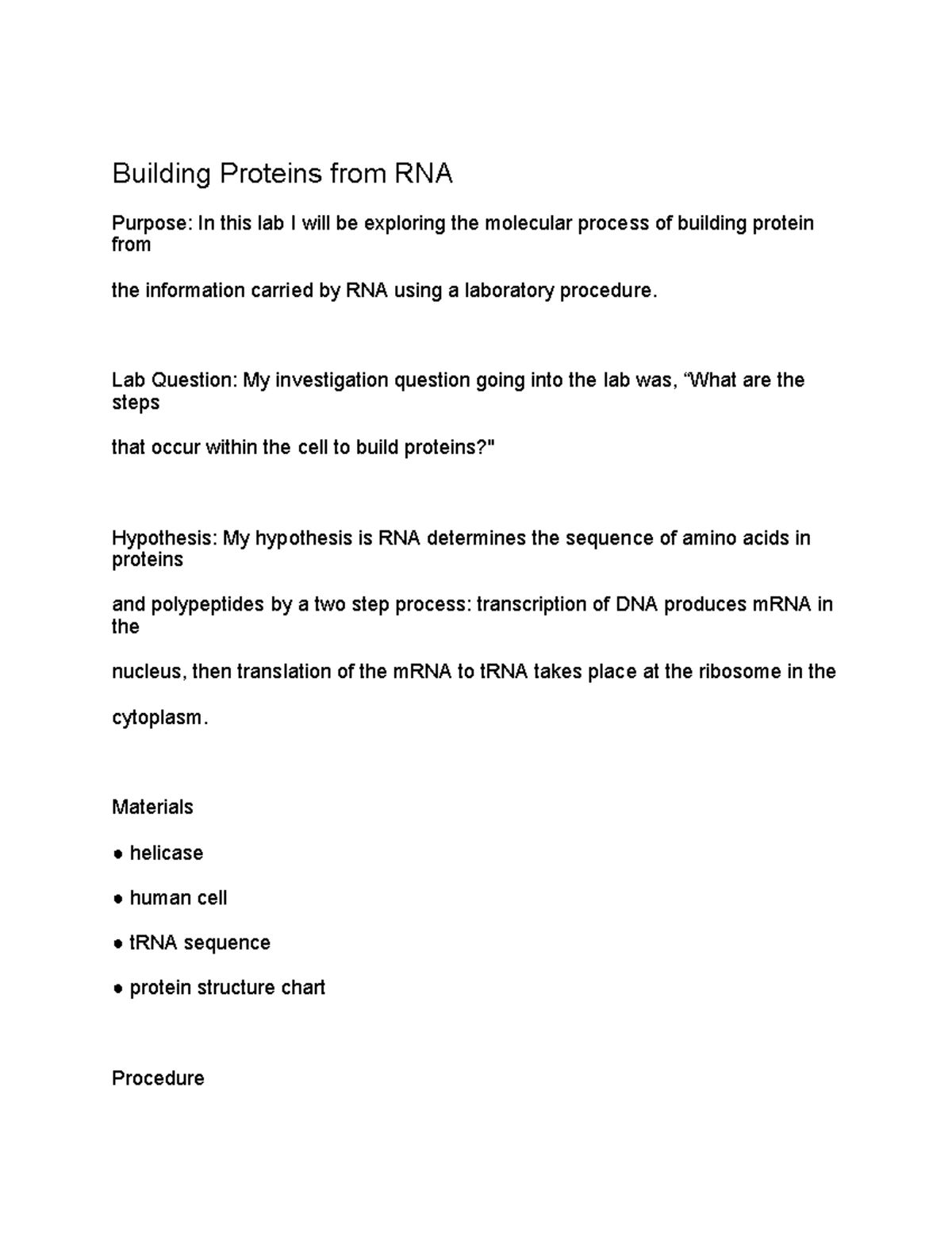 Lab Report (4) - ffffffffffffff - Building Proteins from RNA Purpose ...