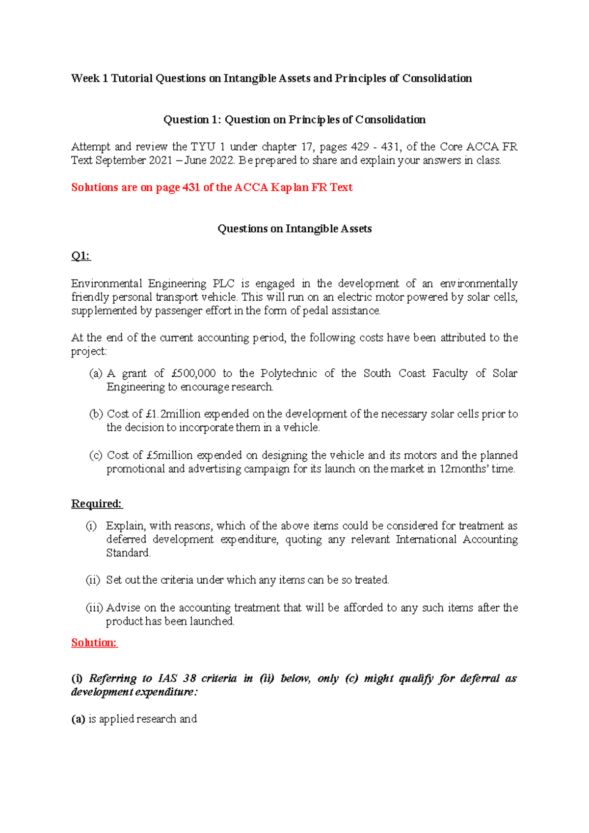 Tutorial Questions+Solutions - IAS 38 Intangibles and IFRS 10 Intro - Week 1 Tutorial Questions ...