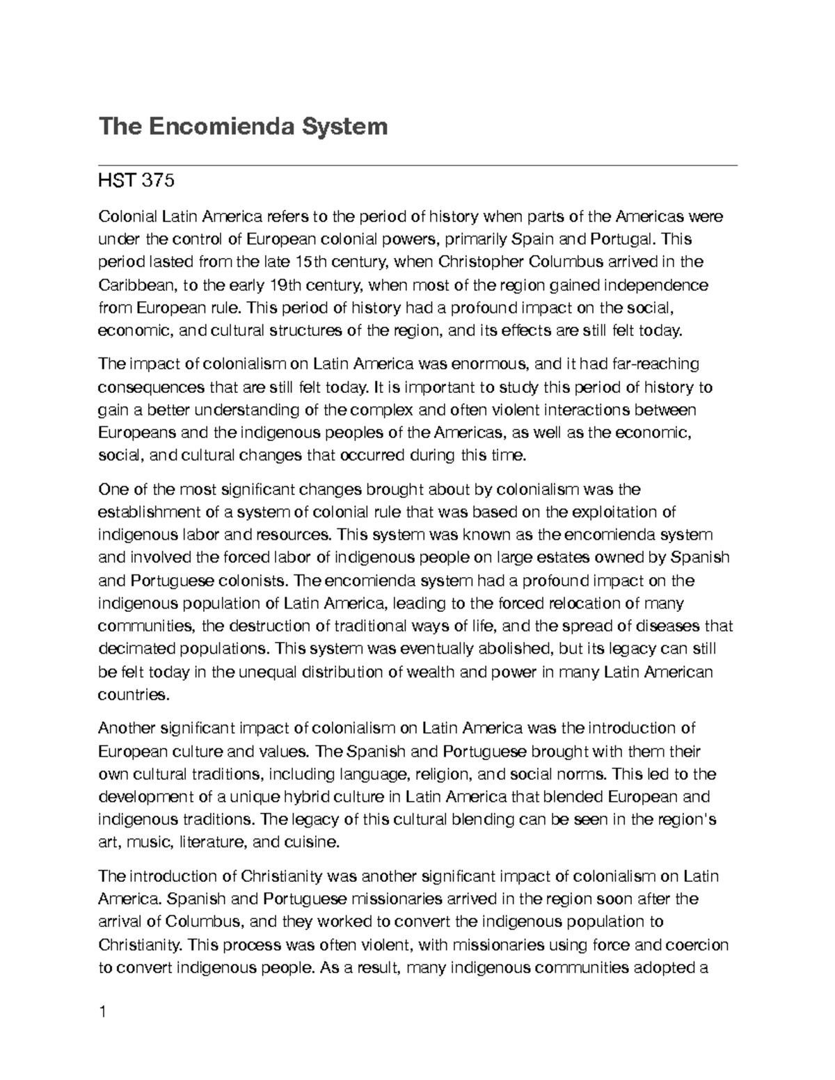 The Encomienda System - This period lasted from the late 15th century ...