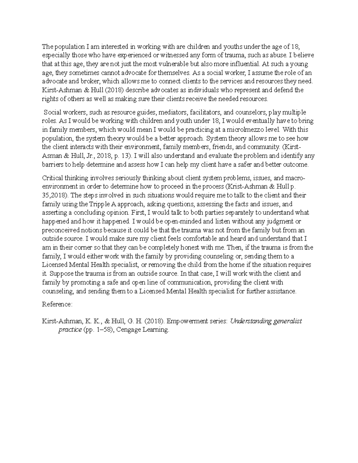 SOCW-6101 Discussion week 1 - The population I am interested in working ...