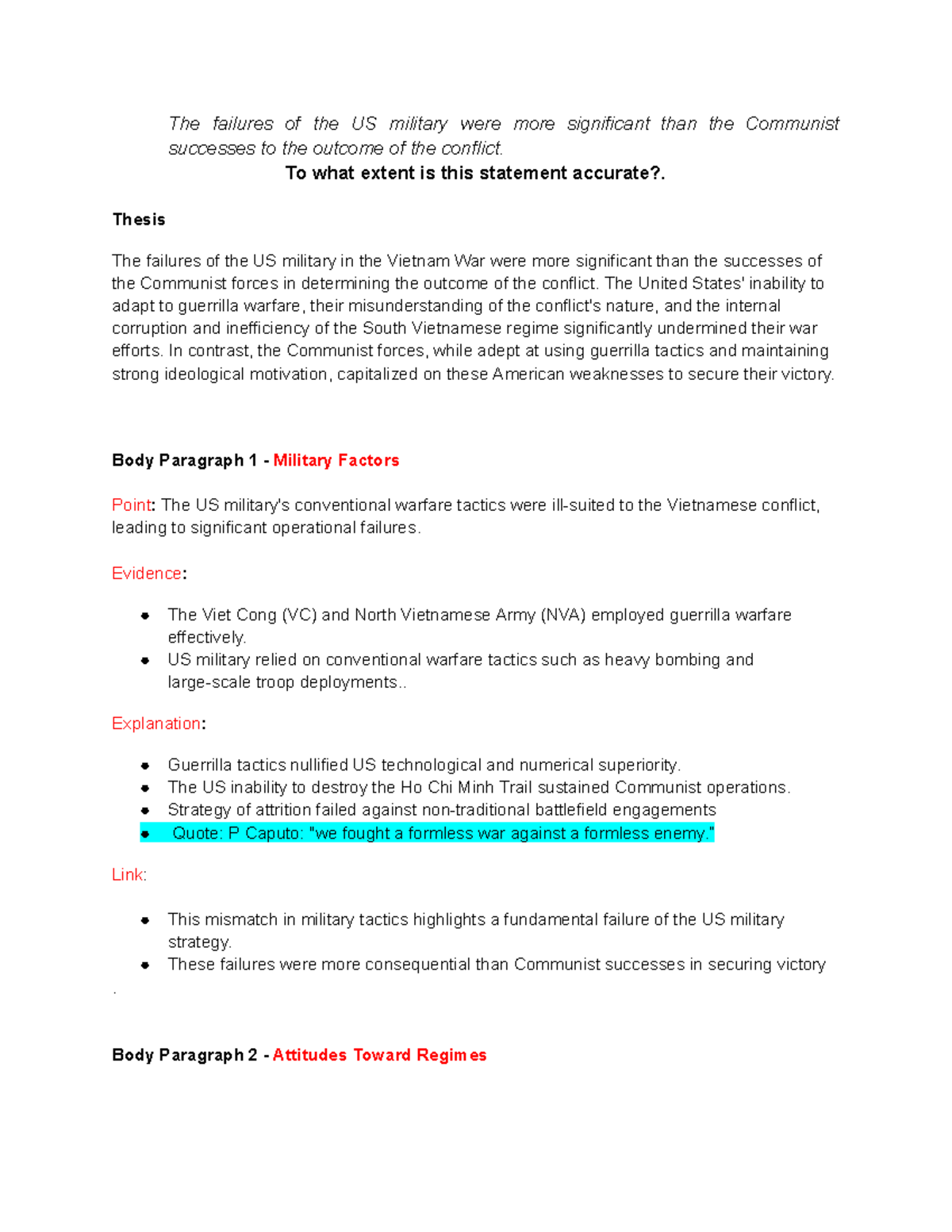 Question 2 - Modern History - The failures of the US military were more ...