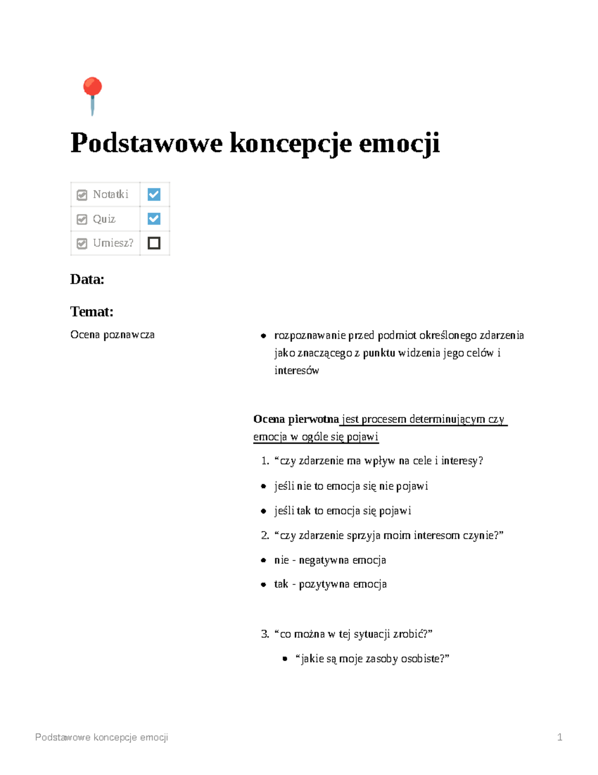 Podstawowe koncepcje emocji - » Podstawowe koncepcje emocji Notatki Quiz Umiesz? Data: Temat ...