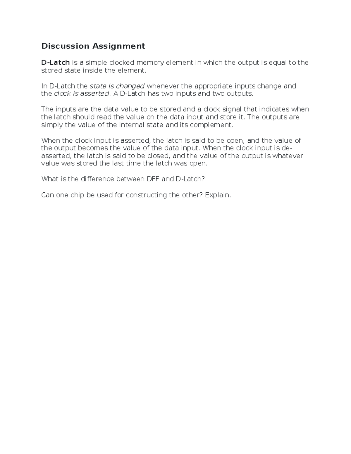 Week 4 Assignments Discussion Assignment D Latch Is A Simple Clocked Memory Element In Which
