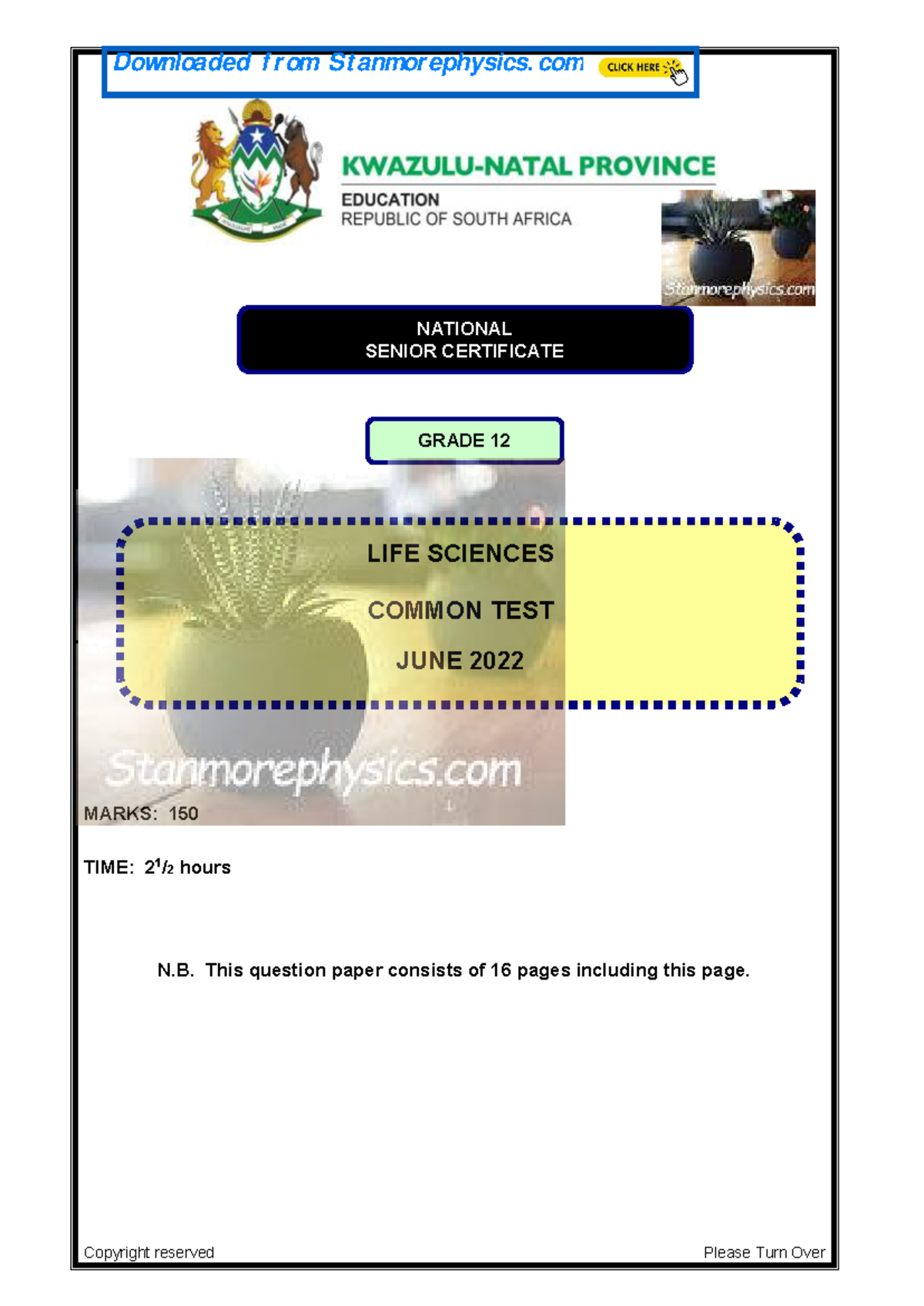 Life Sciences Grade 12 June 2022 QP and Memo - MARKS: 150 TIME: 2 1 / 2 ...