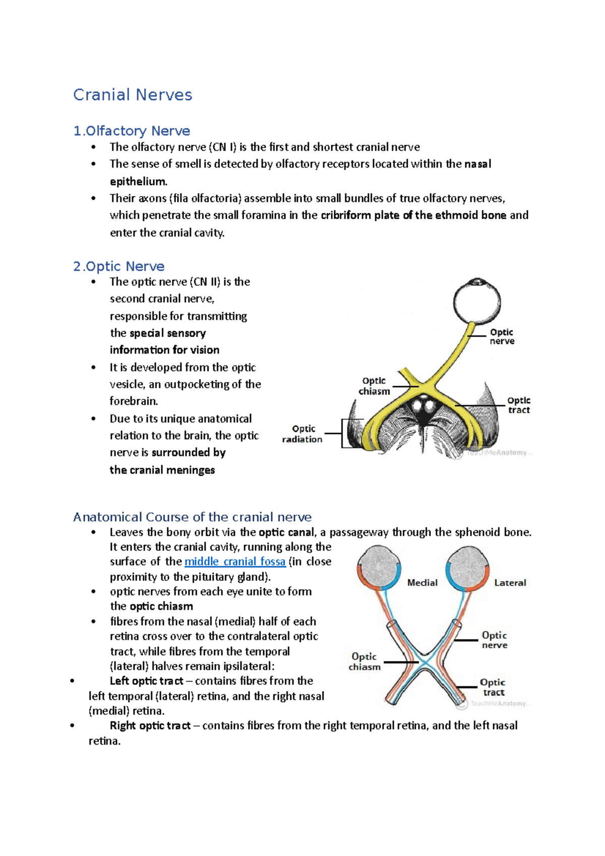 7 and 8. Cranial Nerves - Cranial Nerves 1 Nerve The olfactory nerve ...