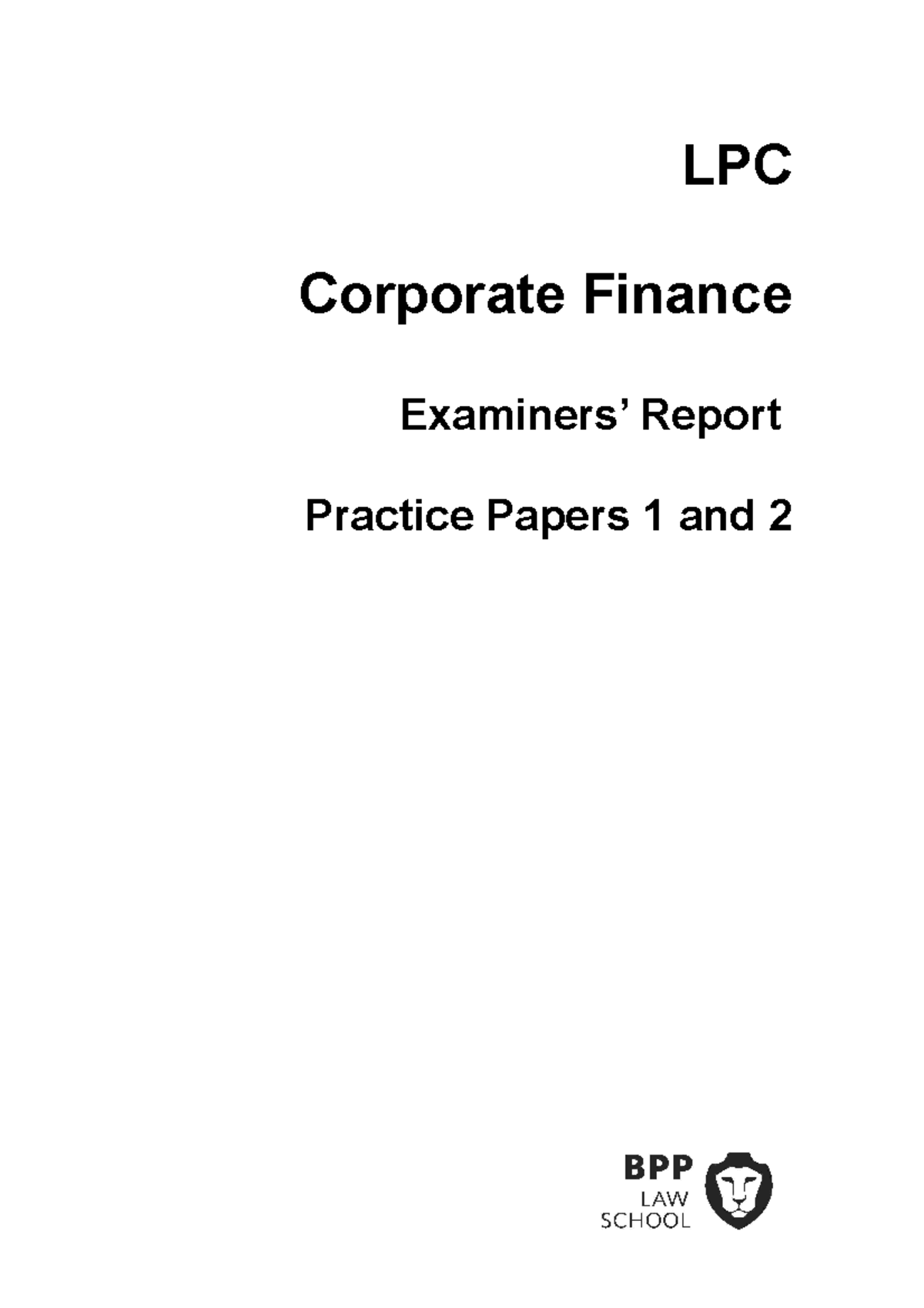 CF 2023 Examiners Report Practice Assessment Papers 1 and 2 - LPC ...