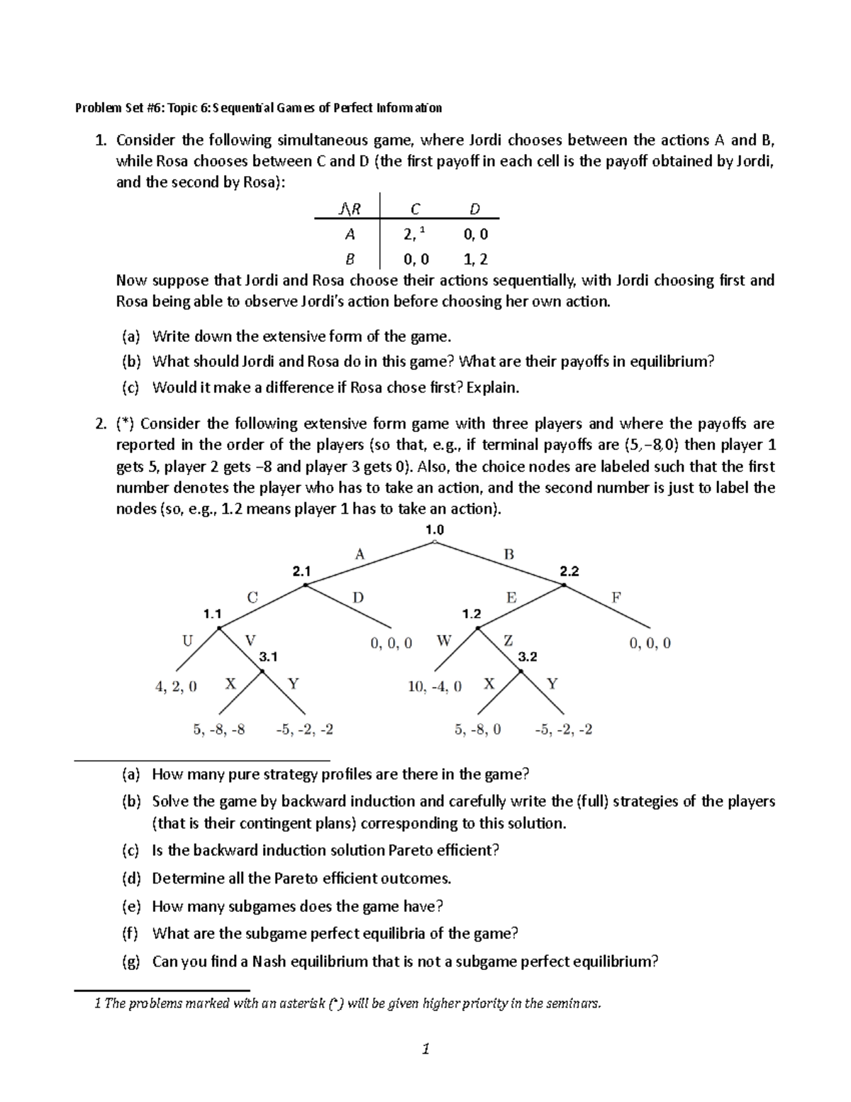 Problem set 6 - (explained) - Problem Set #6: Topic 6: Sequential Games ...