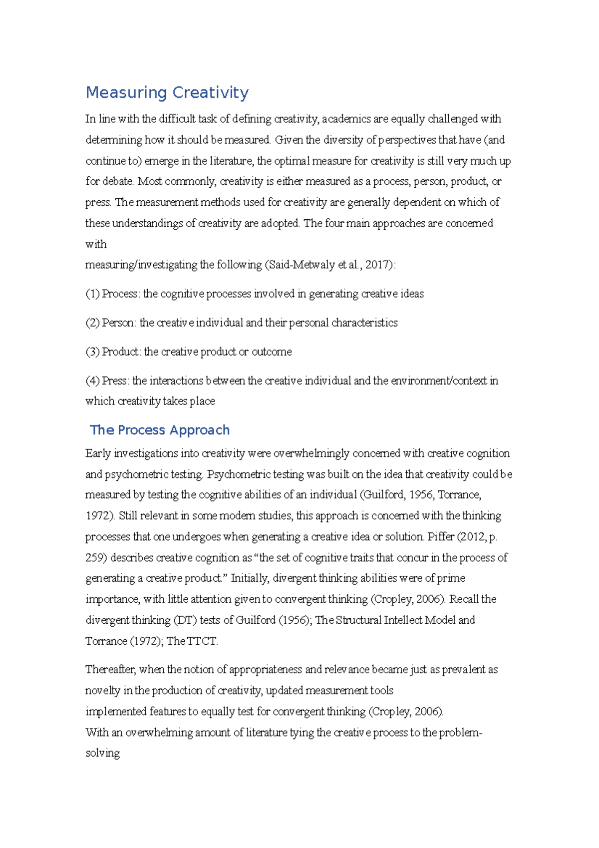 Measuring Creativity - Given the diversity of perspectives that have ...